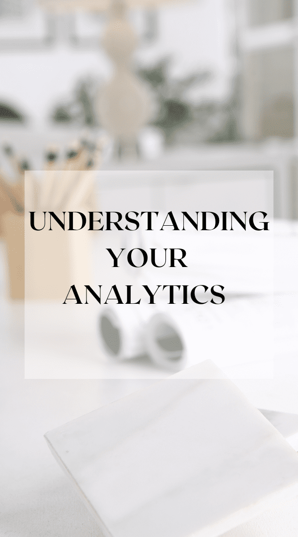Understanding your Analytics – What to Track and Why It’s Important ...